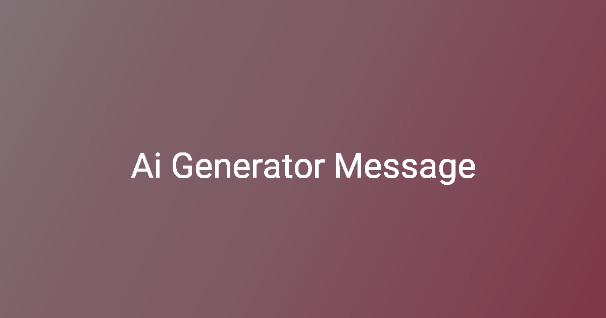 Ai Generator Message - Push By AI