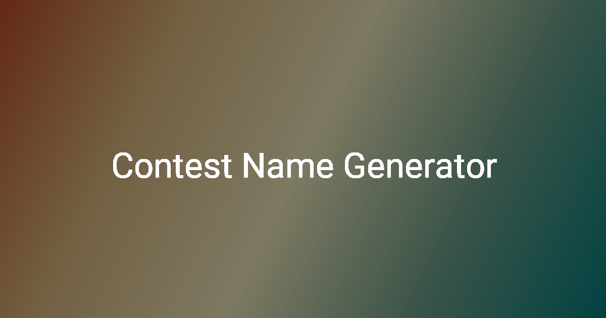 Contest Name Generator - Push By AI
