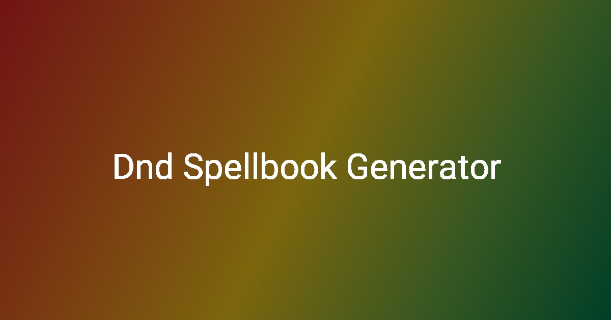 Dnd Spellbook Generator - Push By AI