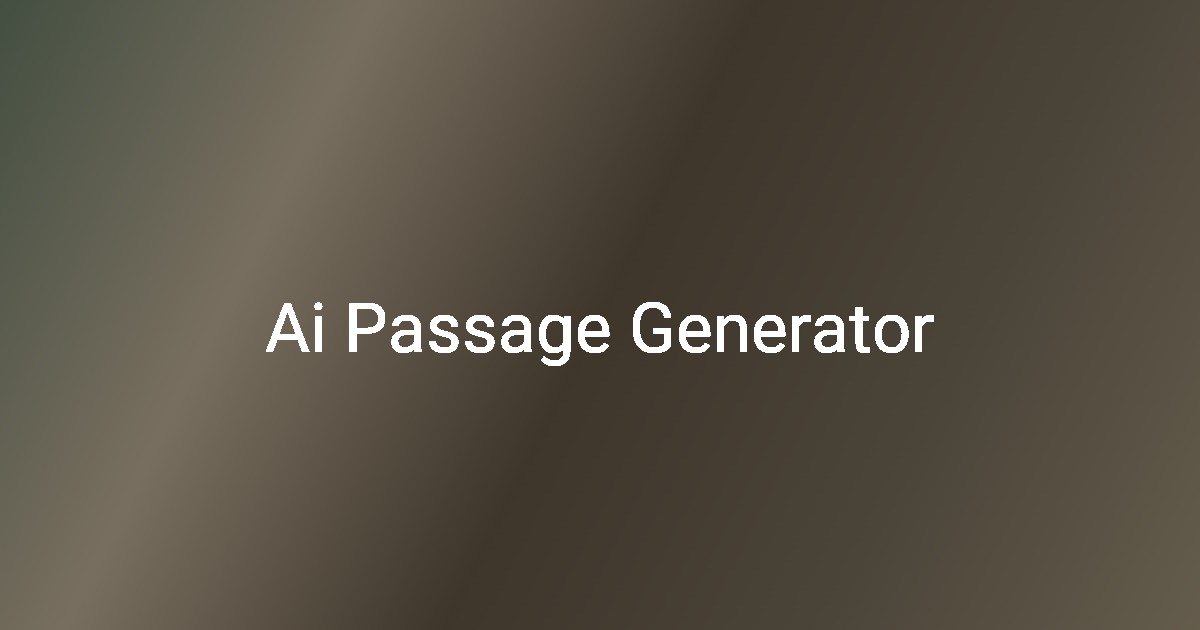 Ai Passage Generator - Push By AI