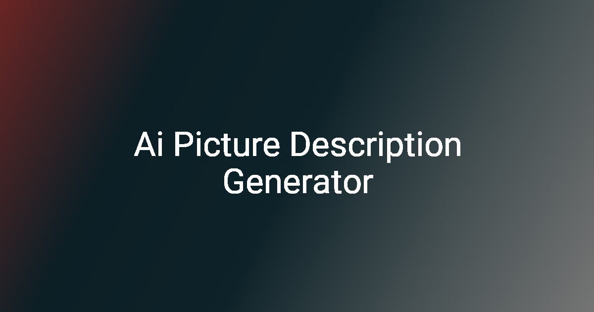Ai Picture Description Generator - Push By AI