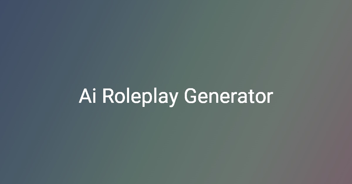 Ai Roleplay Generator - Push By AI