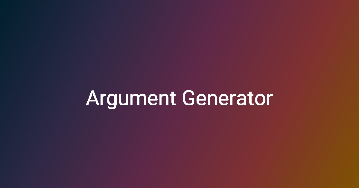 Argument Generator - Push By AI