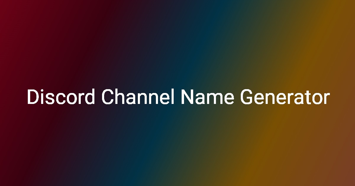 Discord Channel Name Generator - Push By AI