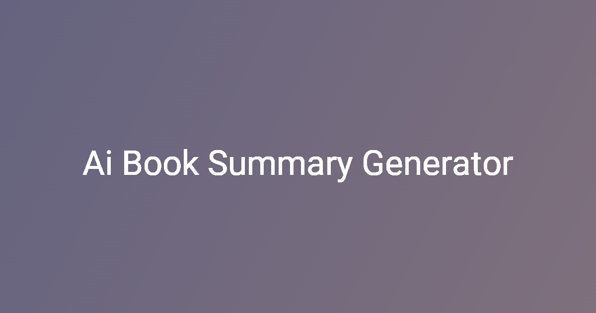 Ai Book Summary Generator - Push By AI