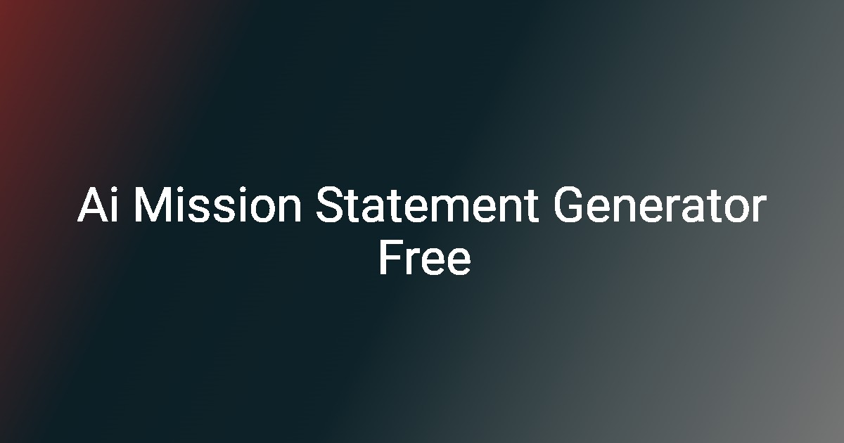 Ai Mission Statement Generator Free - Push By AI