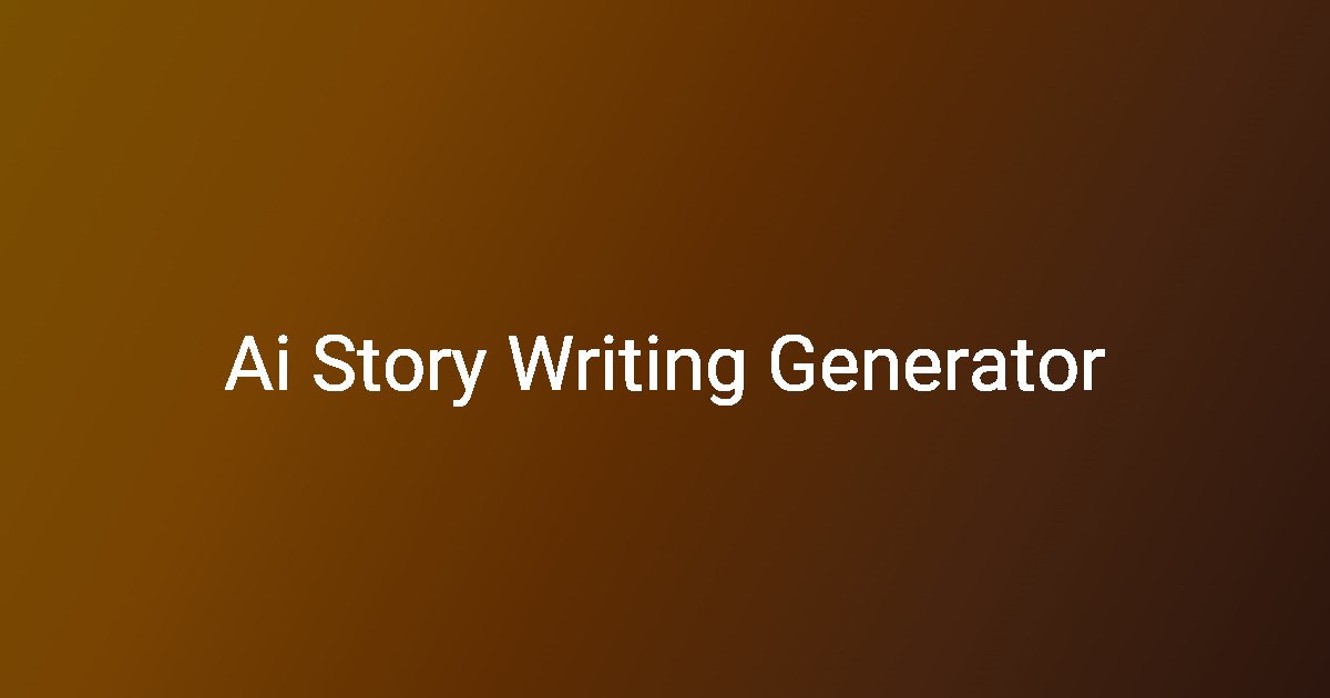 Ai Story Writing Generator - Push By AI