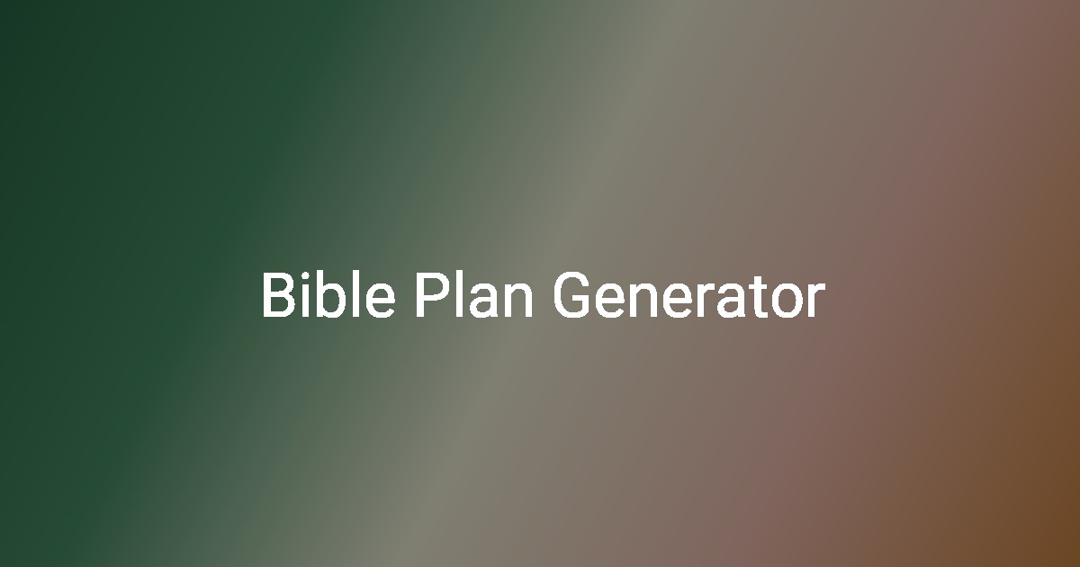 Bible Plan Generator - Push By AI