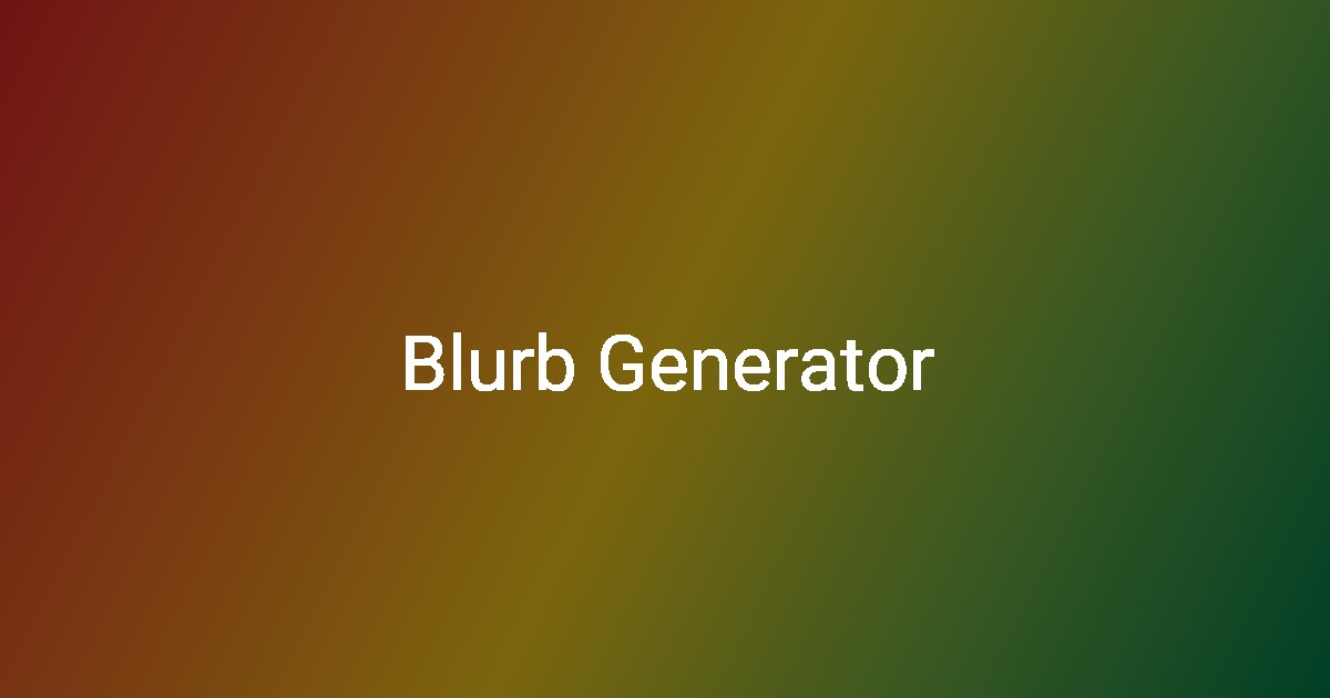 Blurb Generator - Push By AI
