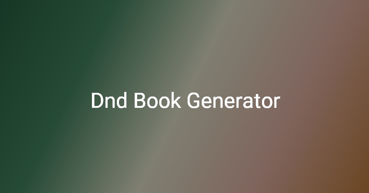 Dnd Book Generator - Push By AI