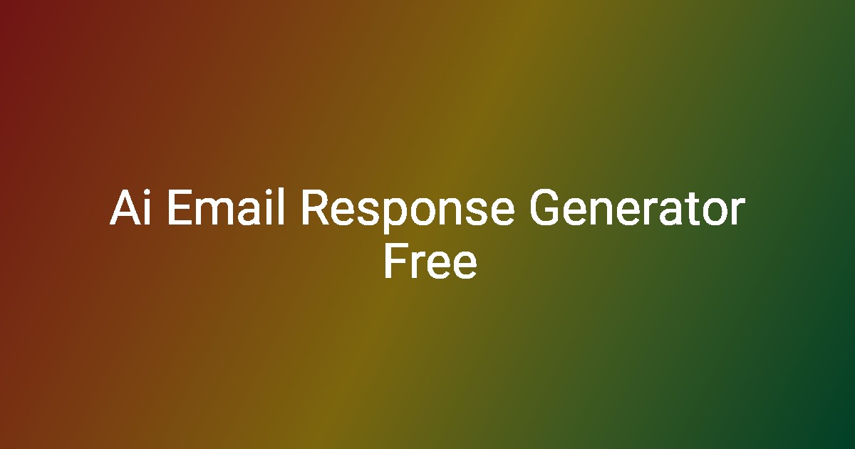 Ai Email Response Generator Free - Push By AI