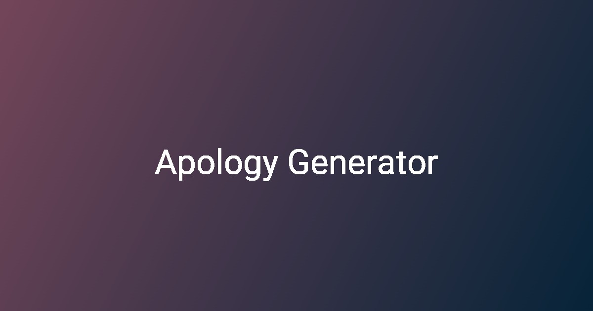 Apology Generator - Push By AI