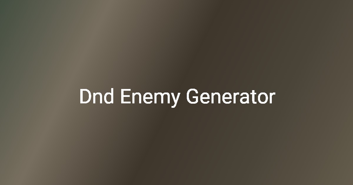 Dnd Enemy Generator - Push By AI