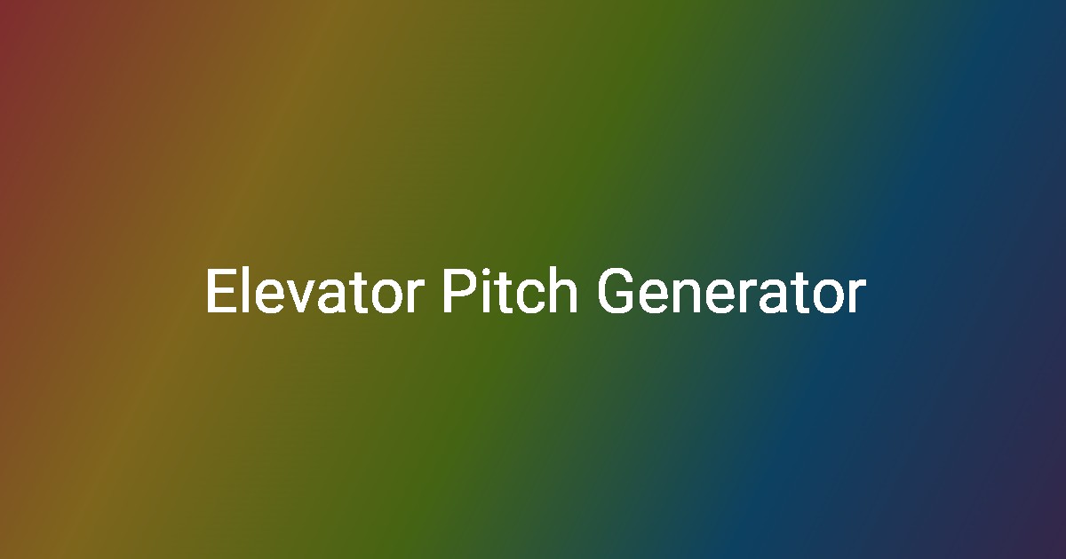 Elevator Pitch Generator - Push By AI